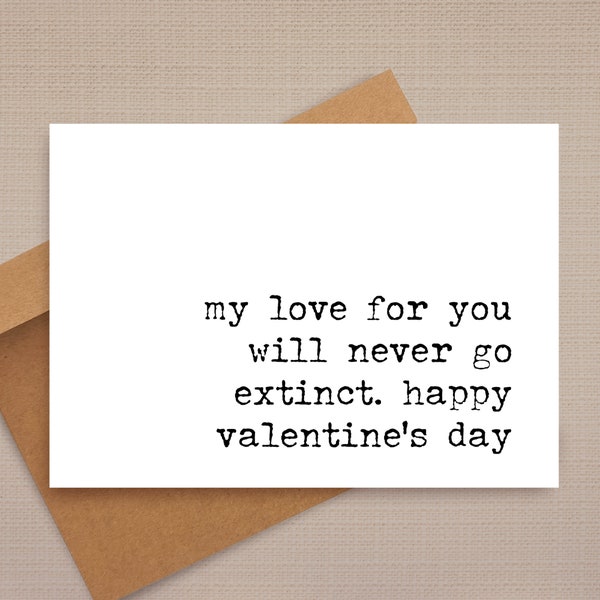 My Love for You Will Never Go Extinct - Etsy
