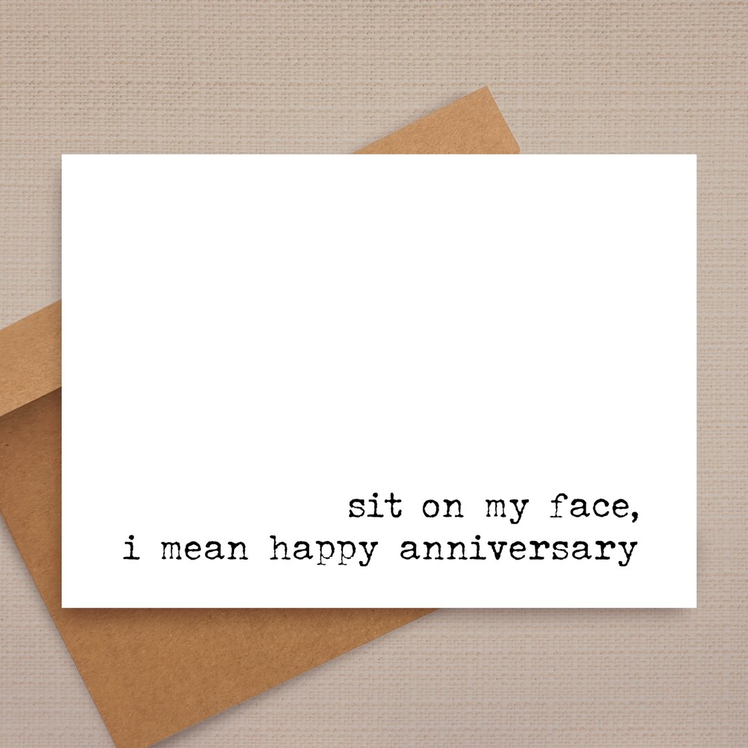 Funny Anniversary Card / Sit on My Face / Funny Card / Dirty ...
