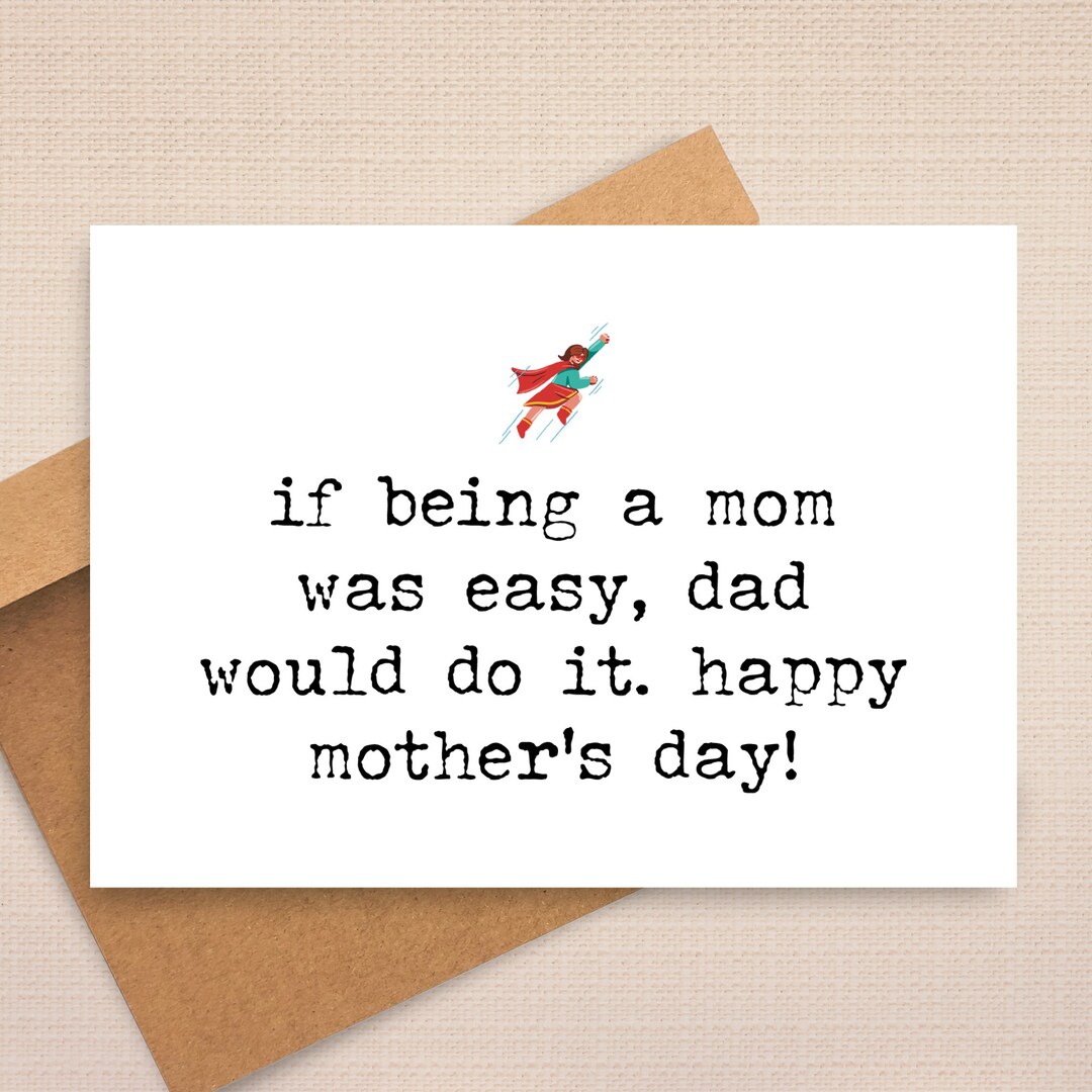 Funny Mother's Day Card / If Being a Mom Was Easy / Funny Card / Rude ...