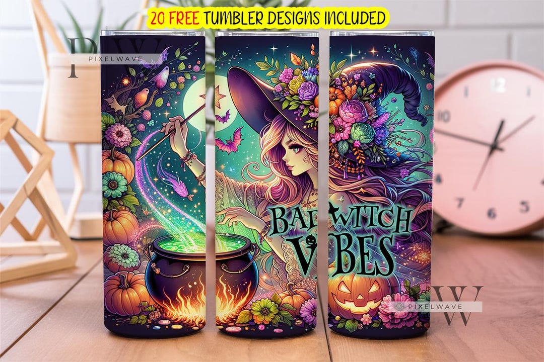 Bad Witch Vibes 20oz Sublimation Halloween Witch Cup Design, Witchy ...