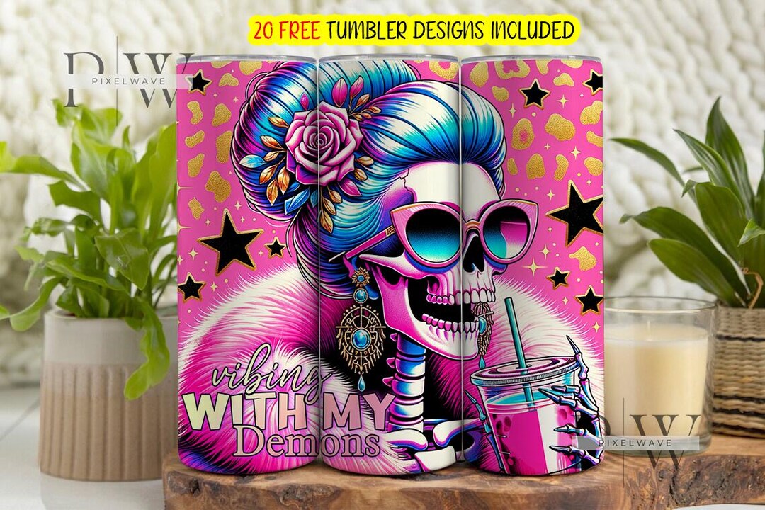 Vibing With My Demons,20oz Straight Tumbler Wrap, Skeleton Tumbler Wrap ...