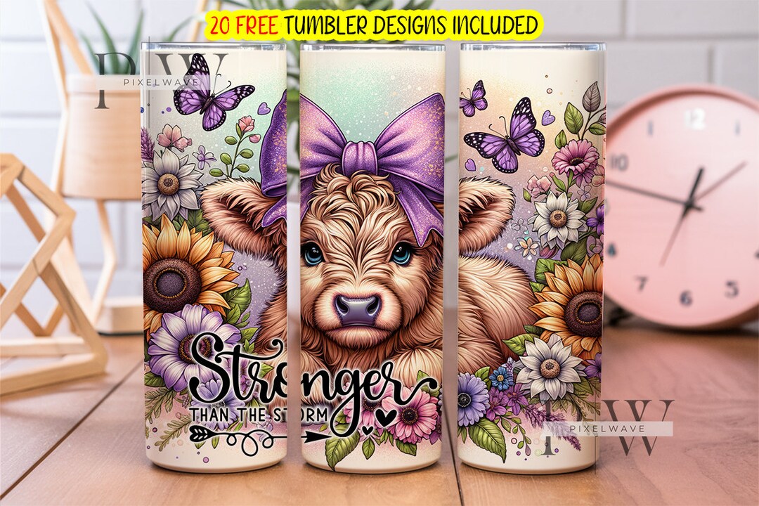 Positive Affirmations Tumbler Png, Stronger Than the Storm Highland Cow ...