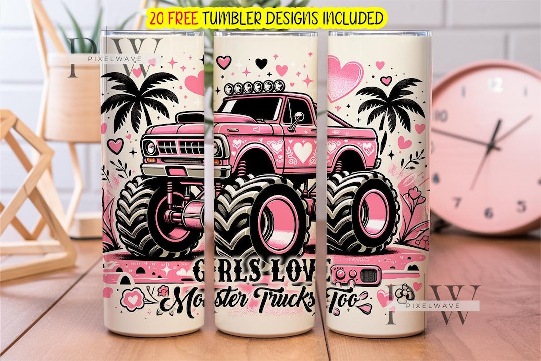 Girls Love Monster Trucks Too, Girls Monster Truck Sublimation Monster ...