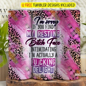 Resting Bitchface I'm Sorry If You Find My Face Intimidating ...