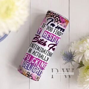 Resting Bitchface I'm Sorry If You Find My Face Intimidating ...