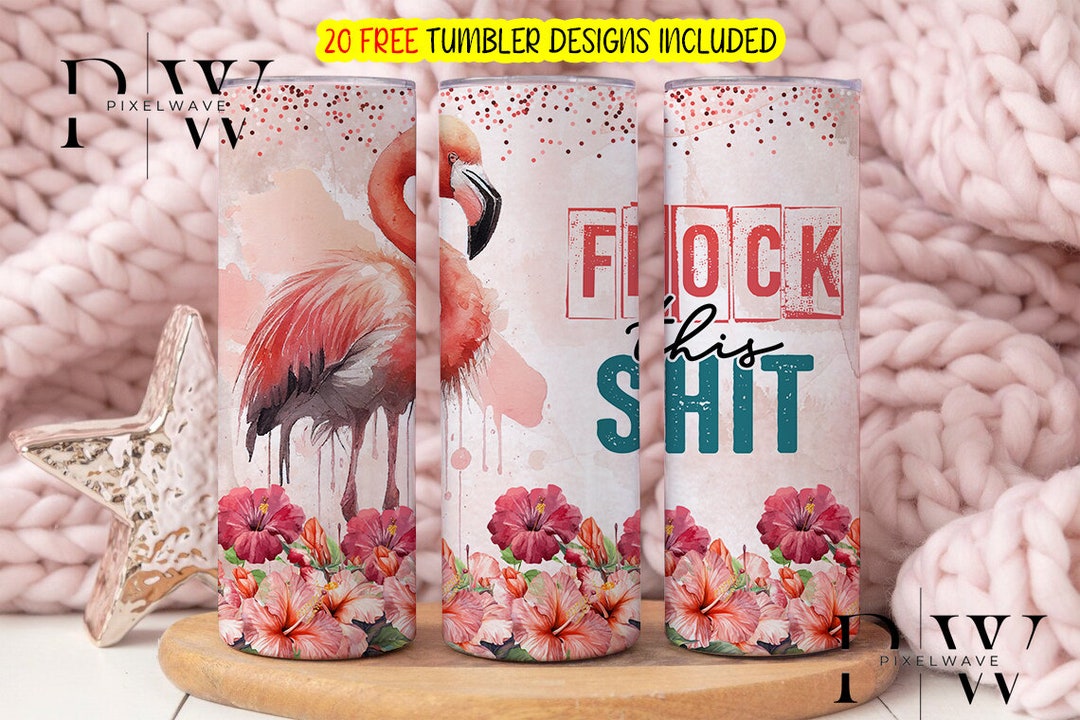 Flamingo Flock This Shit 20 Oz Skinny Tumbler Png, Flamingo Tumbler ...