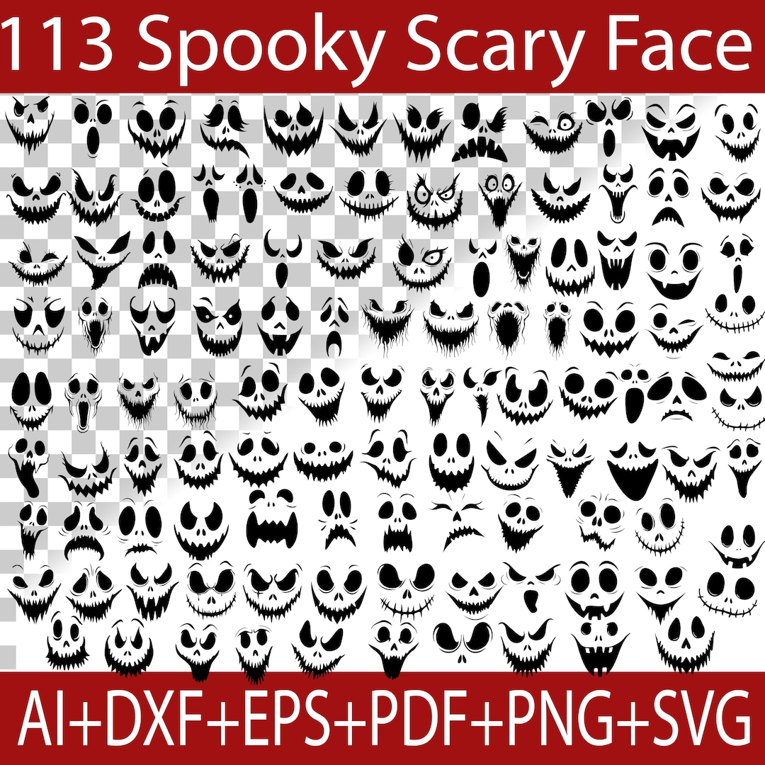 113 Spooky Scary Face Bundle – Digital Cutting Files - Halloween ...
