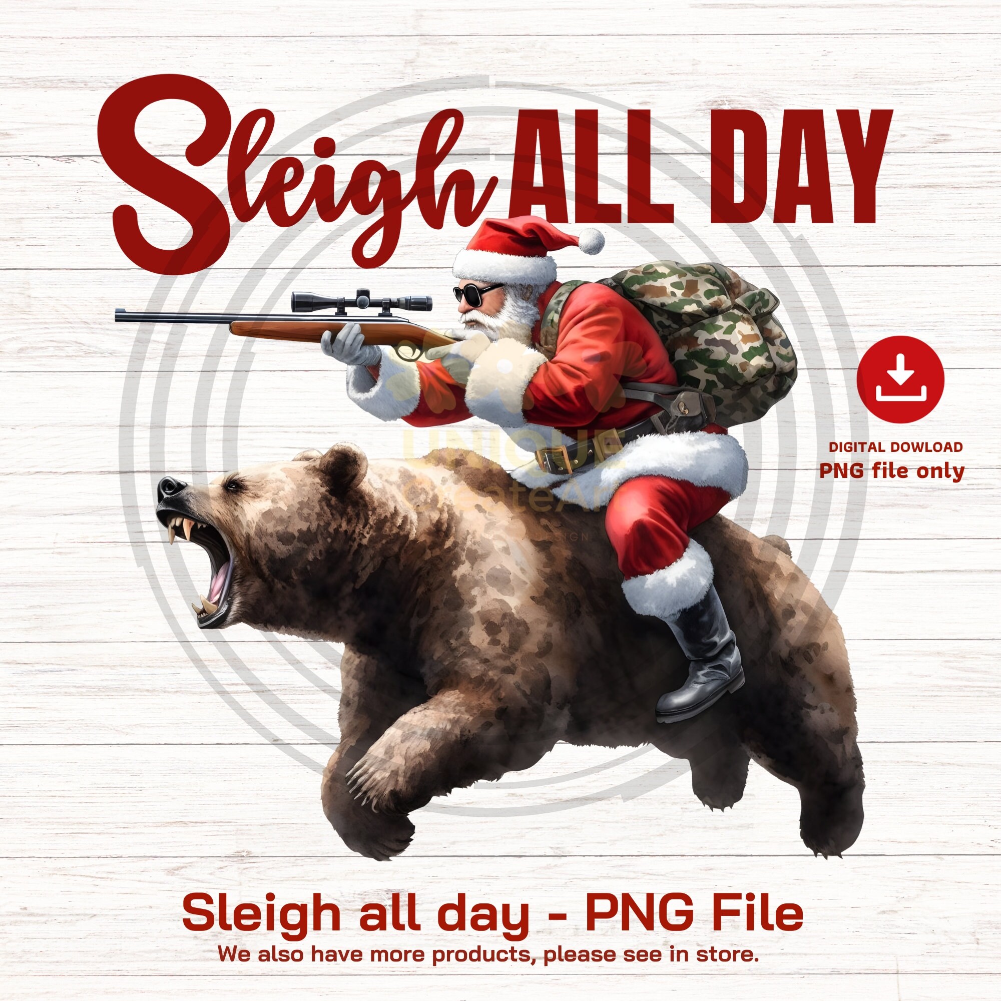 Sleigh All Day Png, Santa Hunting Png, Santa Bear Hunting Png ...