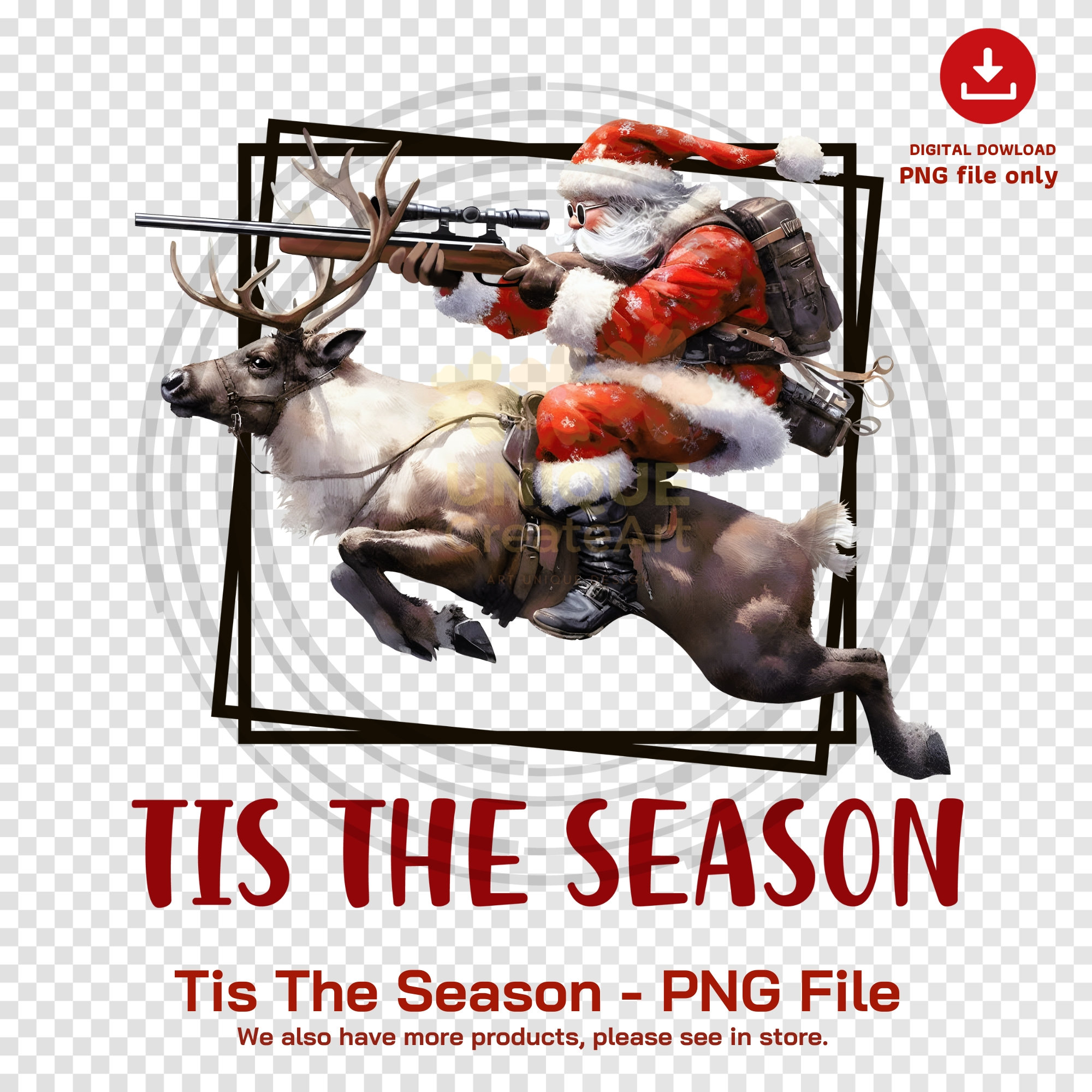 Tis the Season Png, Santa Hunting Png, Santa Deer Hunting Png ...