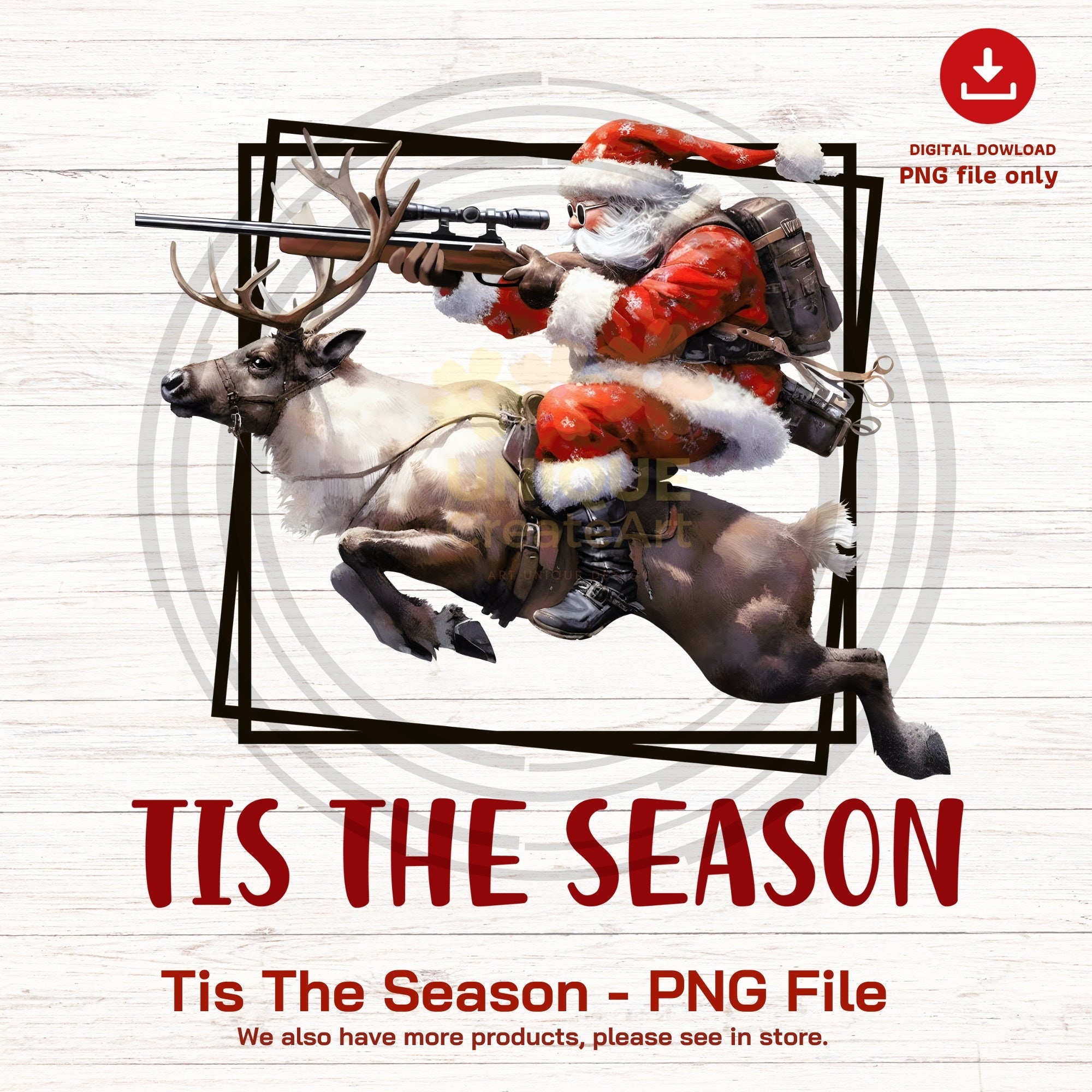 Tis the Season Png, Santa Hunting Png, Santa Deer Hunting Png ...