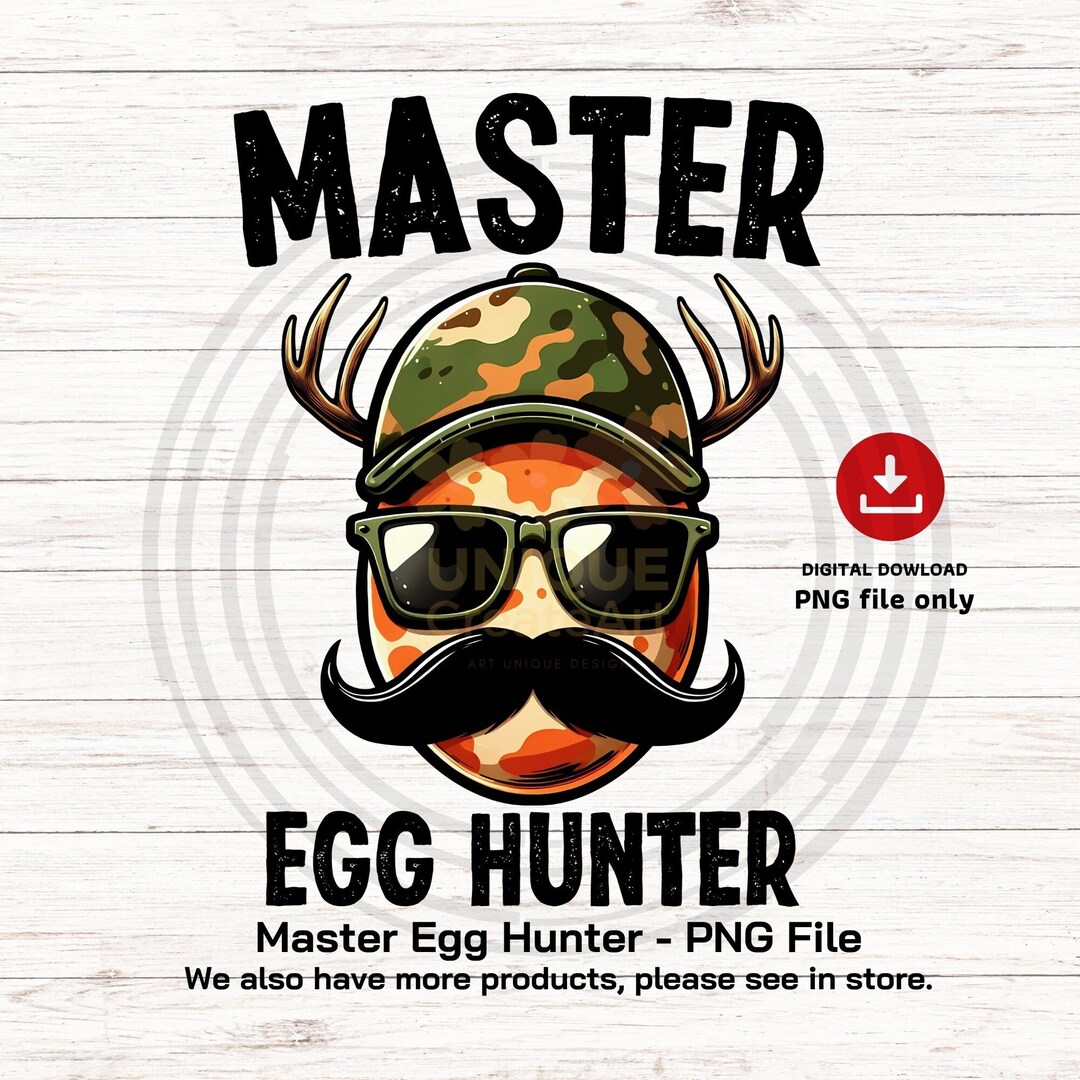 Master Egg Hunter Png, Egg Hunter Png, Funny Easter Hunting Png, Easter ...