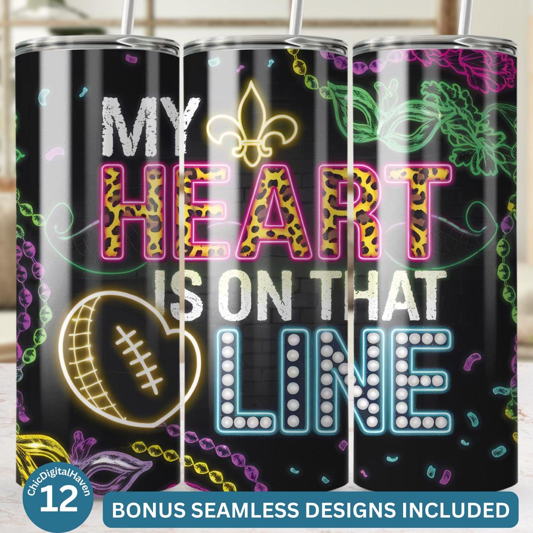 Mardi Gras Football Themed Neon Light My Heart is on That Line 20oz ...