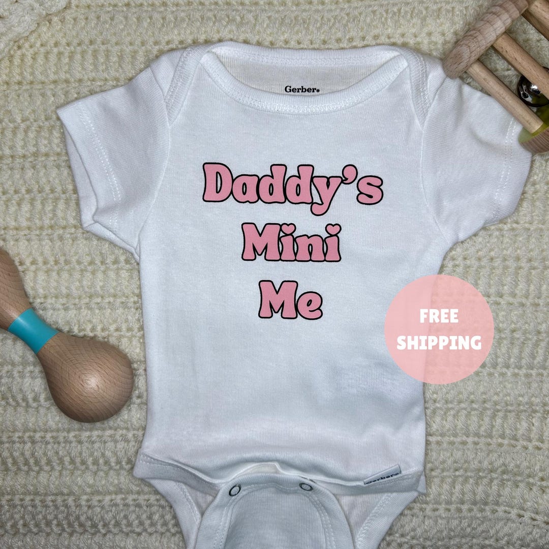 Daddy's Mini Me Onesie®, Custom Daddy’s Girl Onesie®, Custom Onesie ...