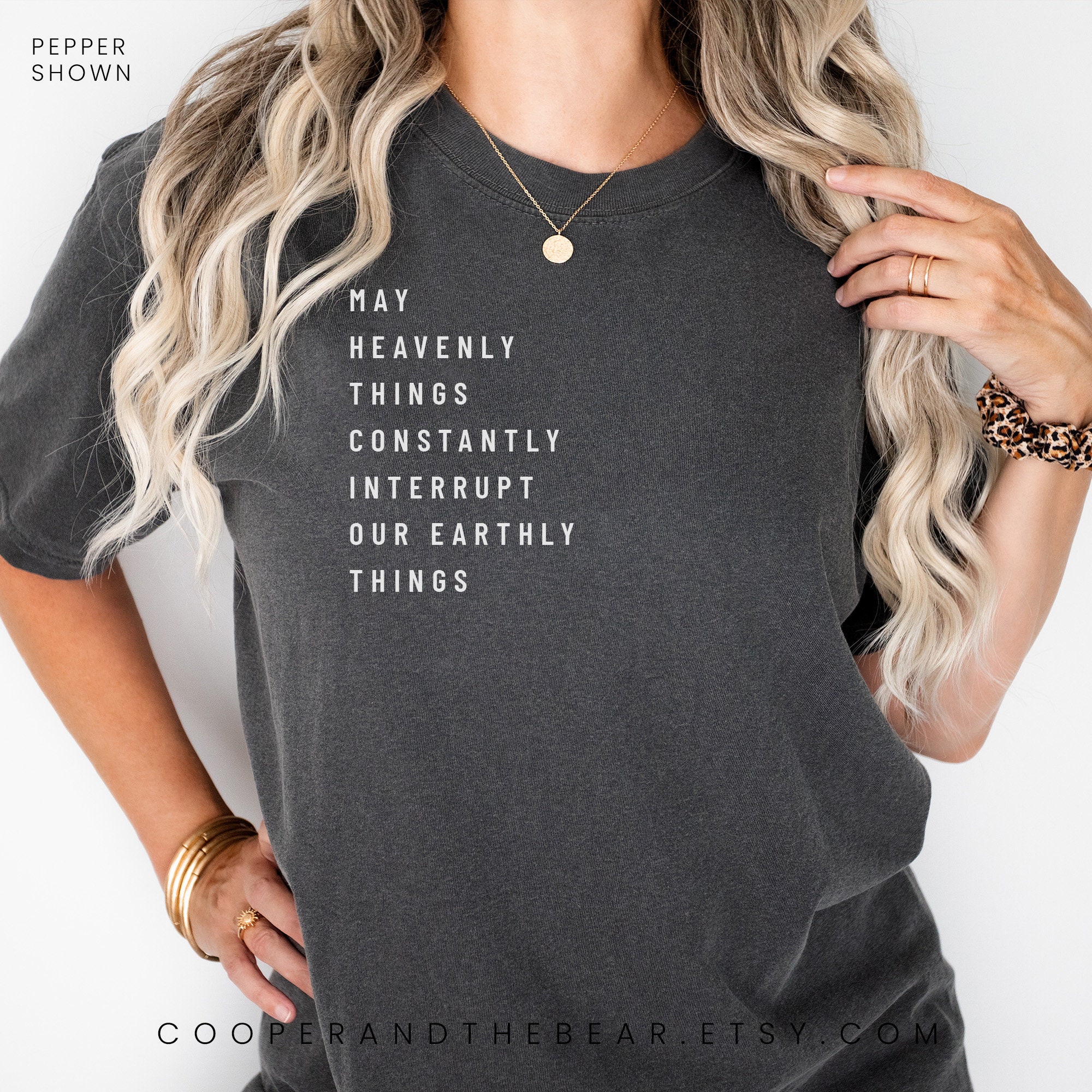 Comfort Colors May Heavenly Things T-shirt, Christian Lyrics Apparel ...