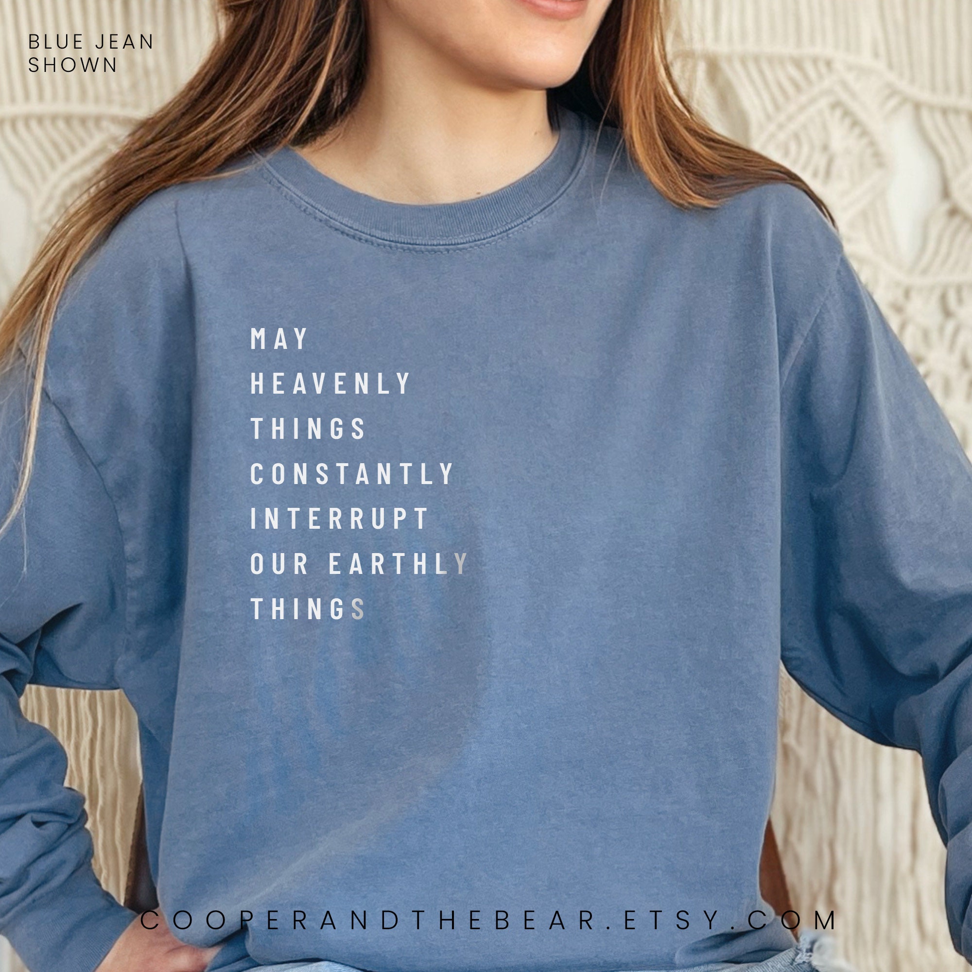 Comfort Colors May Heavenly Things Long Sleeve Shirt, Christian Lyrics ...