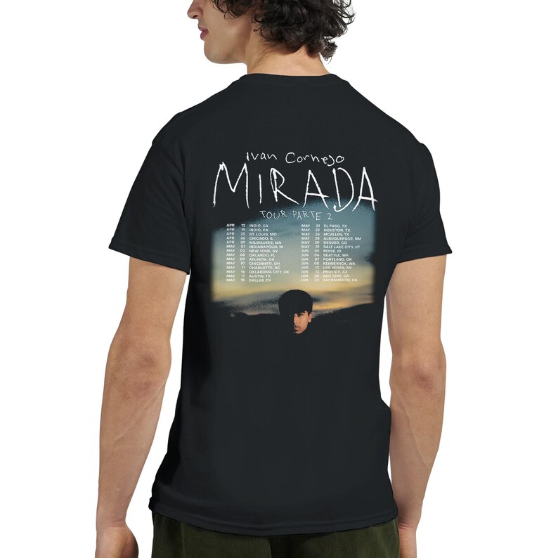 Ivan Cornejo Mirada Tour Parte 2 Tee, Mirada Tour Hoodie, Ivan Cornejo ...