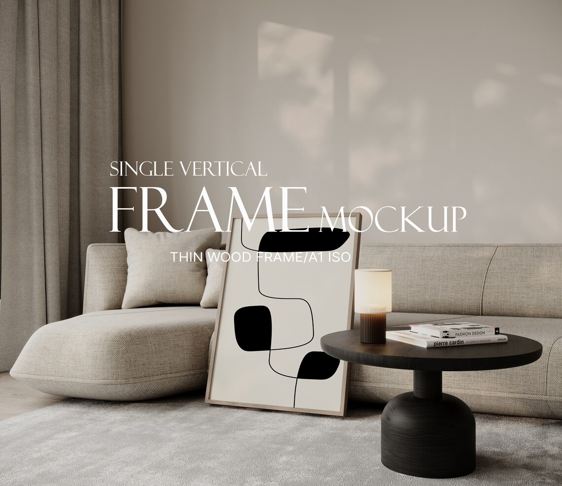 Vertical Frame Mockup in Home Interior,single Frame Mockup,a1 Frame ...