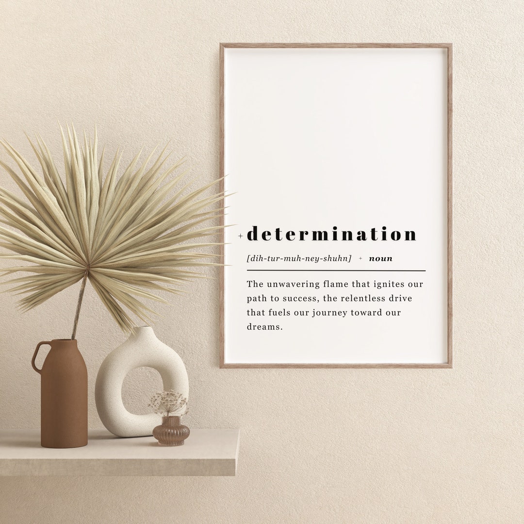 Determination Definition Print, Motivational Poster School, Teacher ...