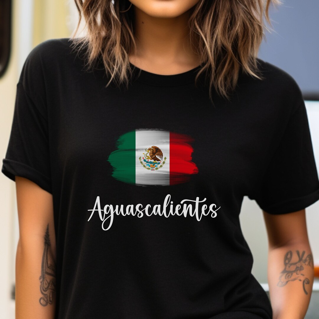 Aguascalientes Mexican Flag T-shirt, Aguascalientes Mexico ...