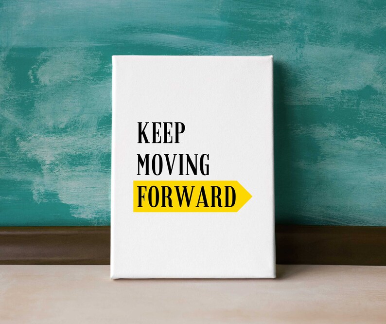 Keep Moving Forward, Inspirational Quotes, Motivational Quote, Back to ...