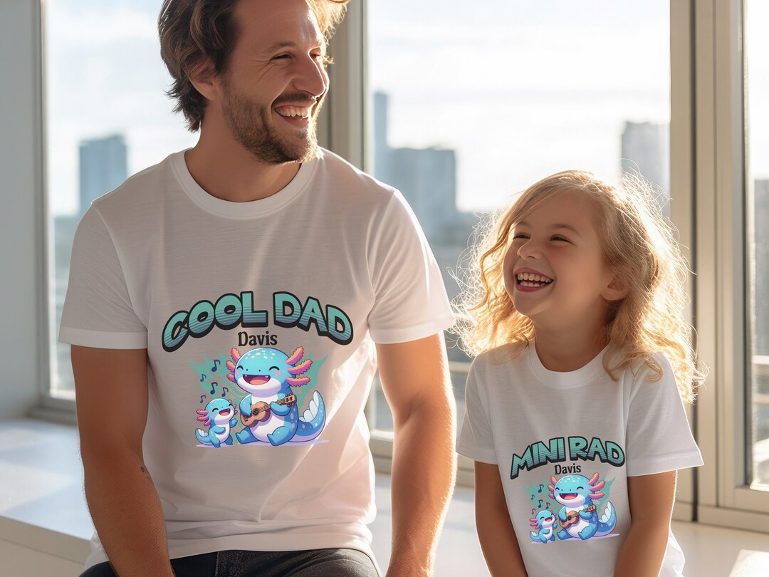 Cool Dad & Mini Rad Axolotl Matching Shirts, Custom Shirts for Father ...