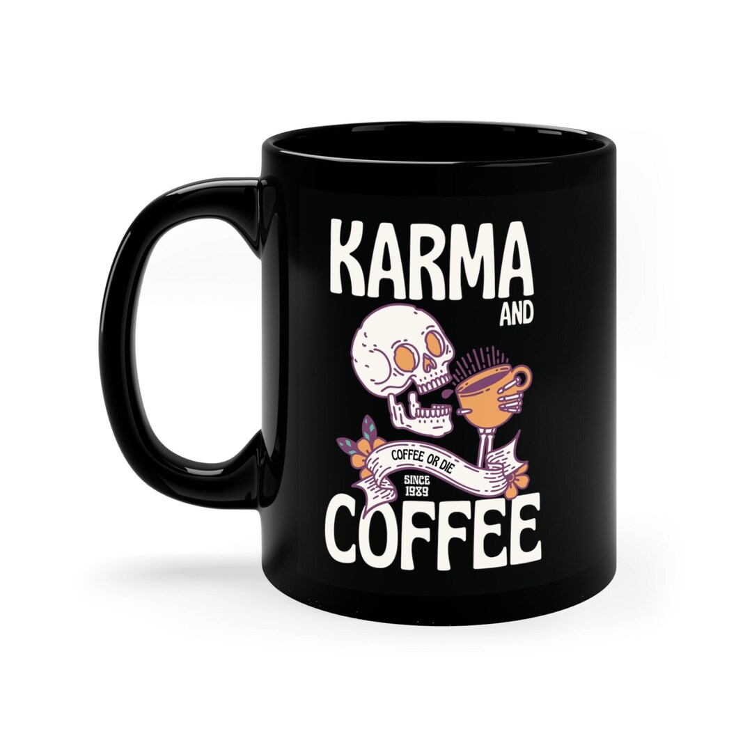 Karma Coffee Vibe Like That Mug Motivational Skeleton Mug - Etsy
