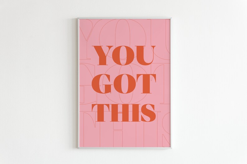 YOU GOT THIS Typo Poster daily Affirmations Poster Inspiring Wall Art ...