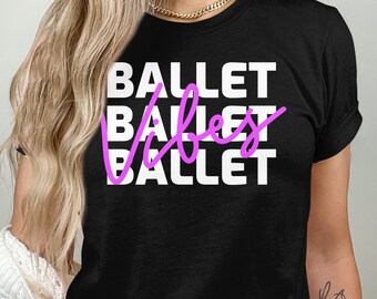 Dance Mode on Shirt, Dancer Shirt, Ballerina Shirt, Ballet T Shirt ...