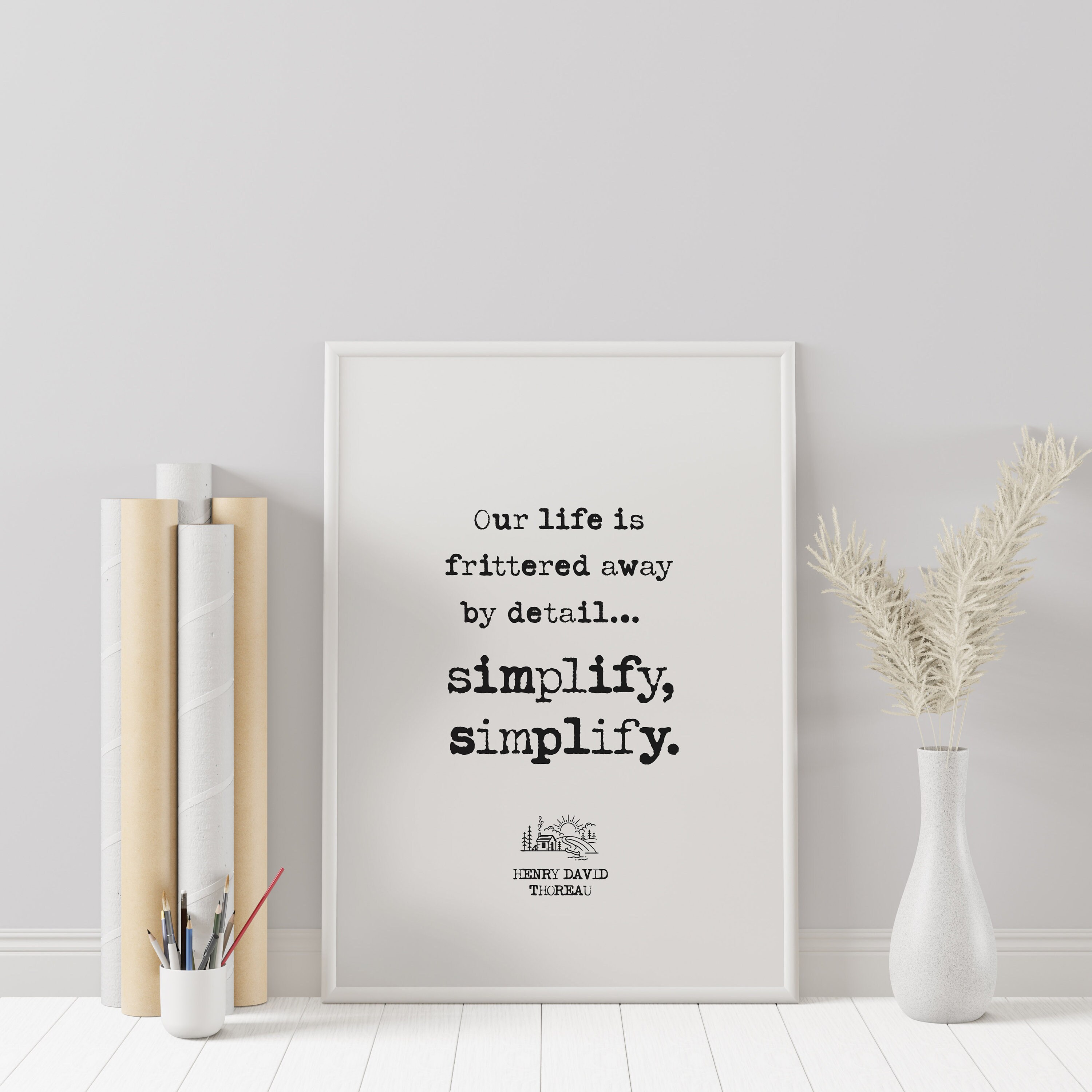 Simplify, Simplify Wall Art, Henry David Thoreau Quote, Walden Book ...