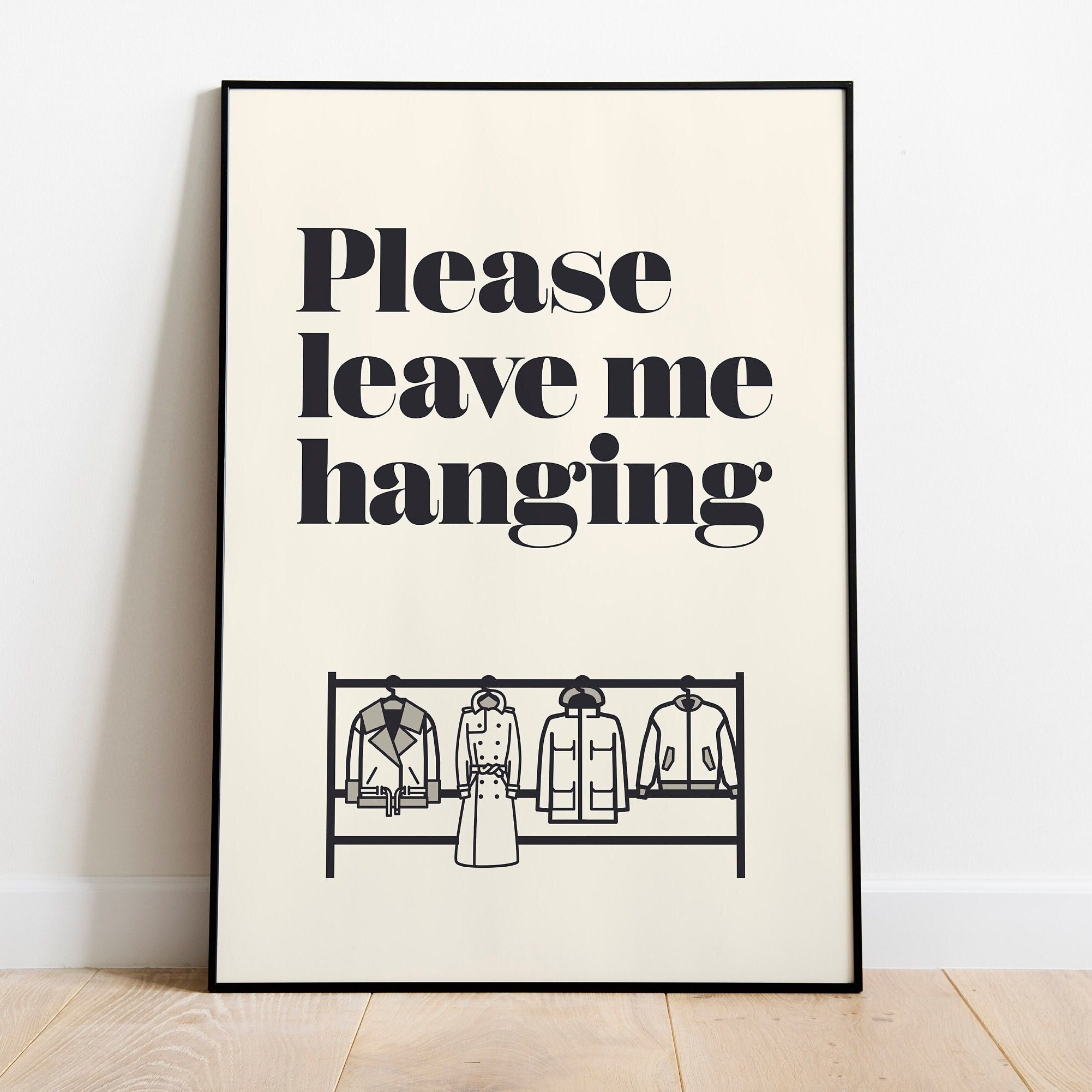 Please Leave Me Hanging, Coat Check in Sign, Hang Your Jacket Here ...