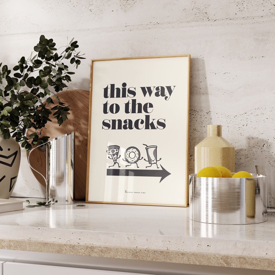 This Way to the Snacks Print, Funny Kitchen Wall Decor, Humour Party ...
