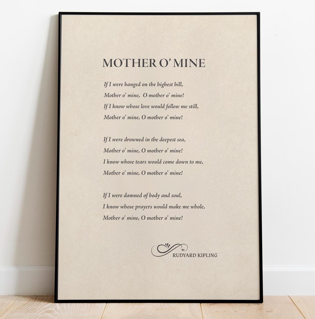 Mother O' Mine, Rudyard Kipling Poetry Print, Gift Idea for Mom ...