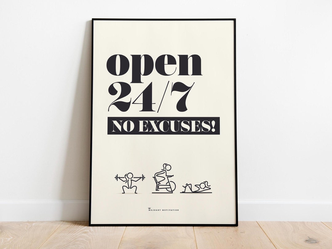 Open 24/7, No Excuses, Home Gym Print, Workout Sign - Shipped Print ...