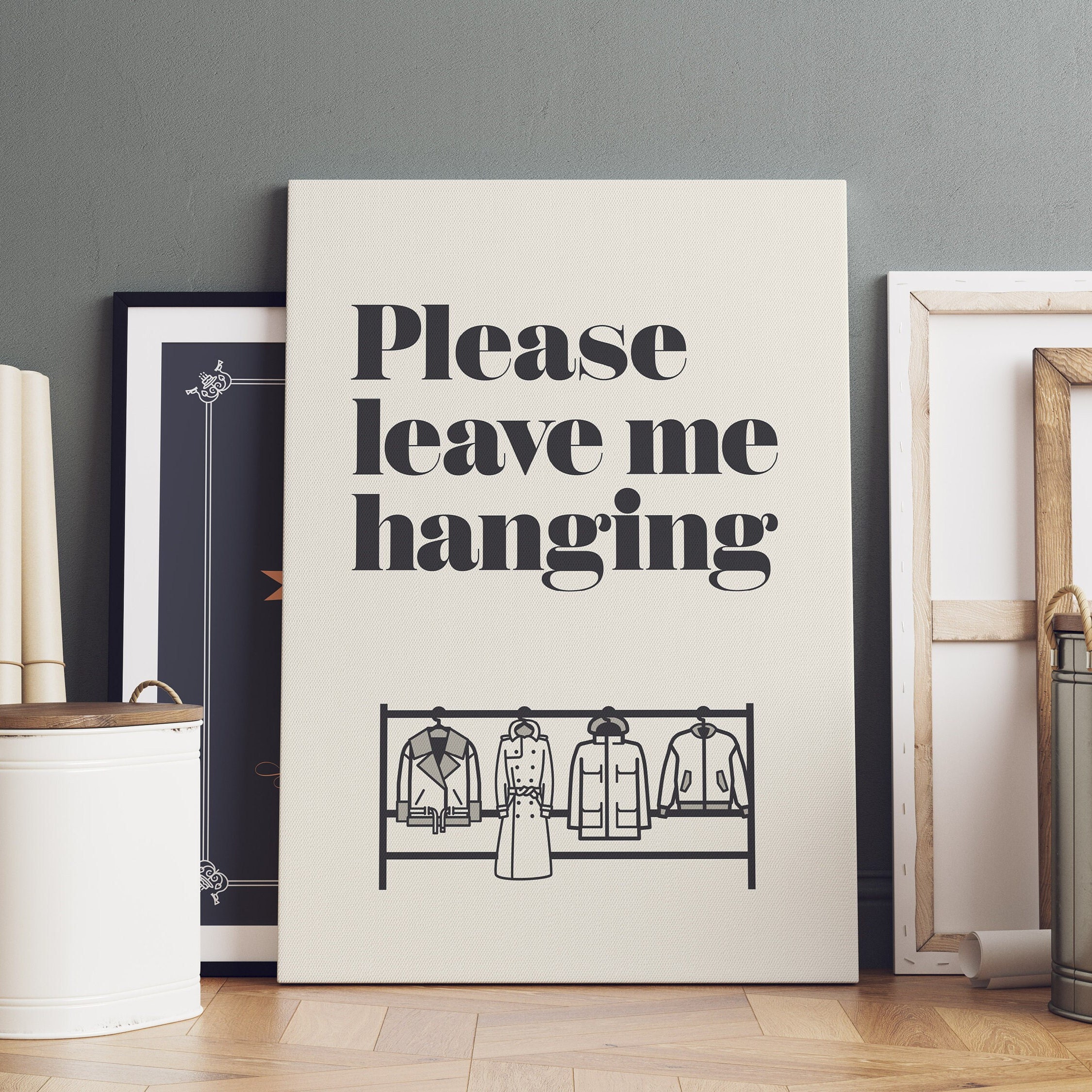 Please Leave Me Hanging, Coat Check in Sign, Hang Your Jacket Here ...