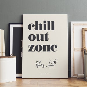 Chill Out Zone Print, Room to Relax Wall Art, Home Club Decor - Shipped ...