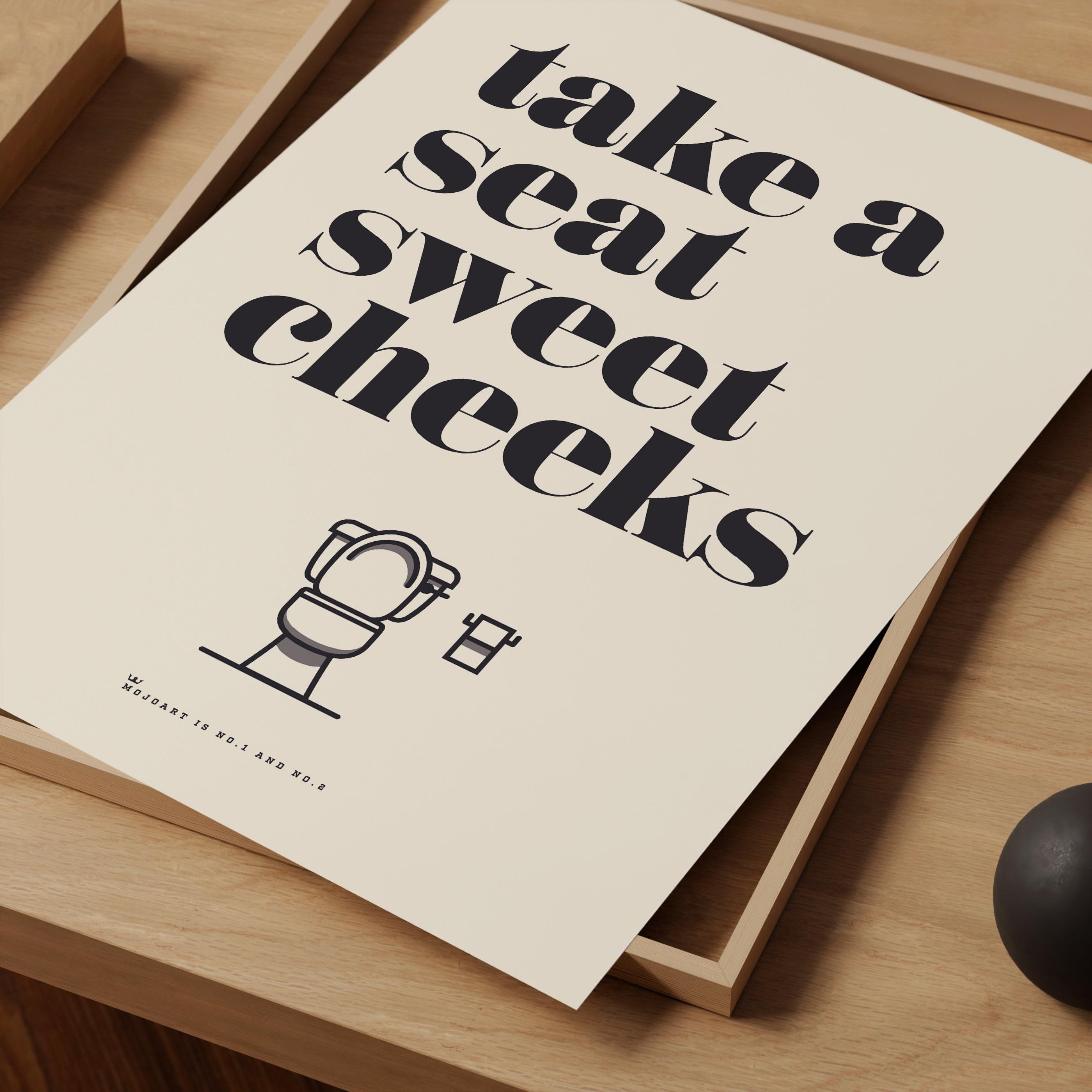 Take A Seat Sweet Cheeks Print, Bathroom Toilet Wall Art - Print, Frame ...