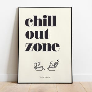 Chill Out Zone, Relax Room Wall Art - Print, Frame, Canvas or File - Etsy