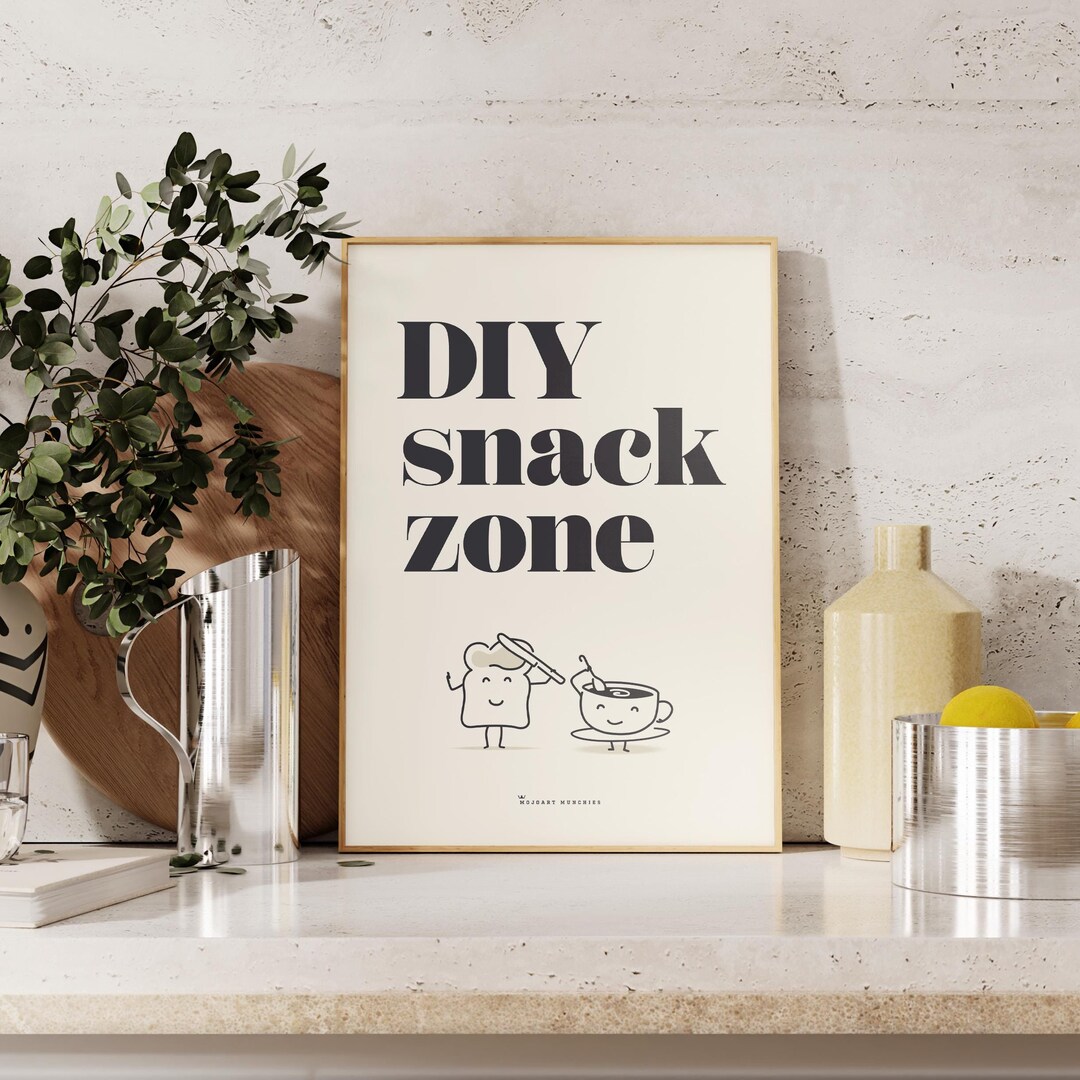 DIY Snack Zone Print, Funny Kitchen Wall Art, Make Your Own Food, Home ...