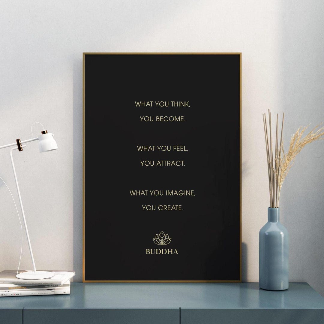 What You Think, You Become, Buddha Quote Art - Print, Frame, Canvas or ...