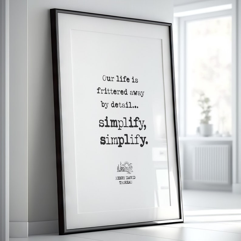 Simplify, Simplify Wall Art, Henry David Thoreau Quote, Walden Book ...