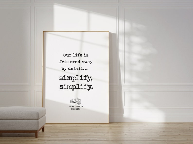 Simplify, Simplify Wall Art, Henry David Thoreau Quote, Walden Book ...