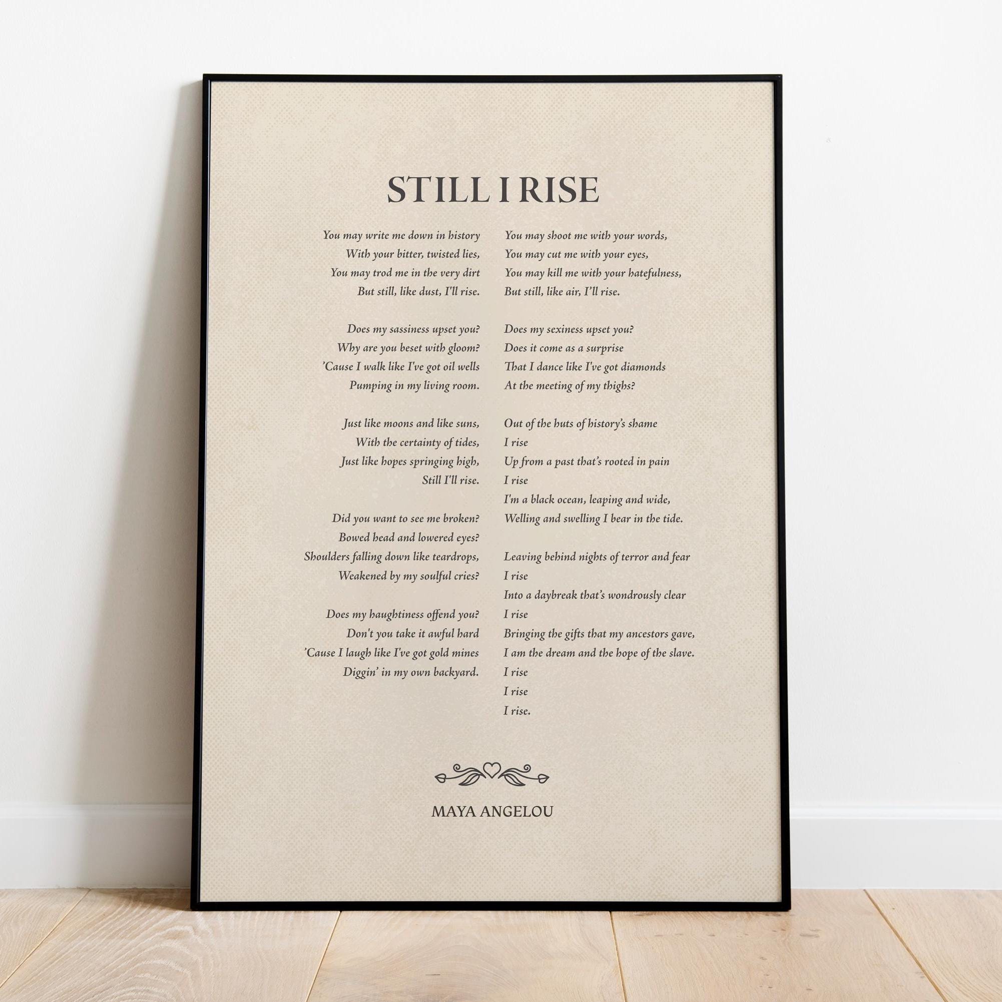 Still I Rise, Maya Angelou Feminist Poem Art - Print, Frame, Canvas or ...