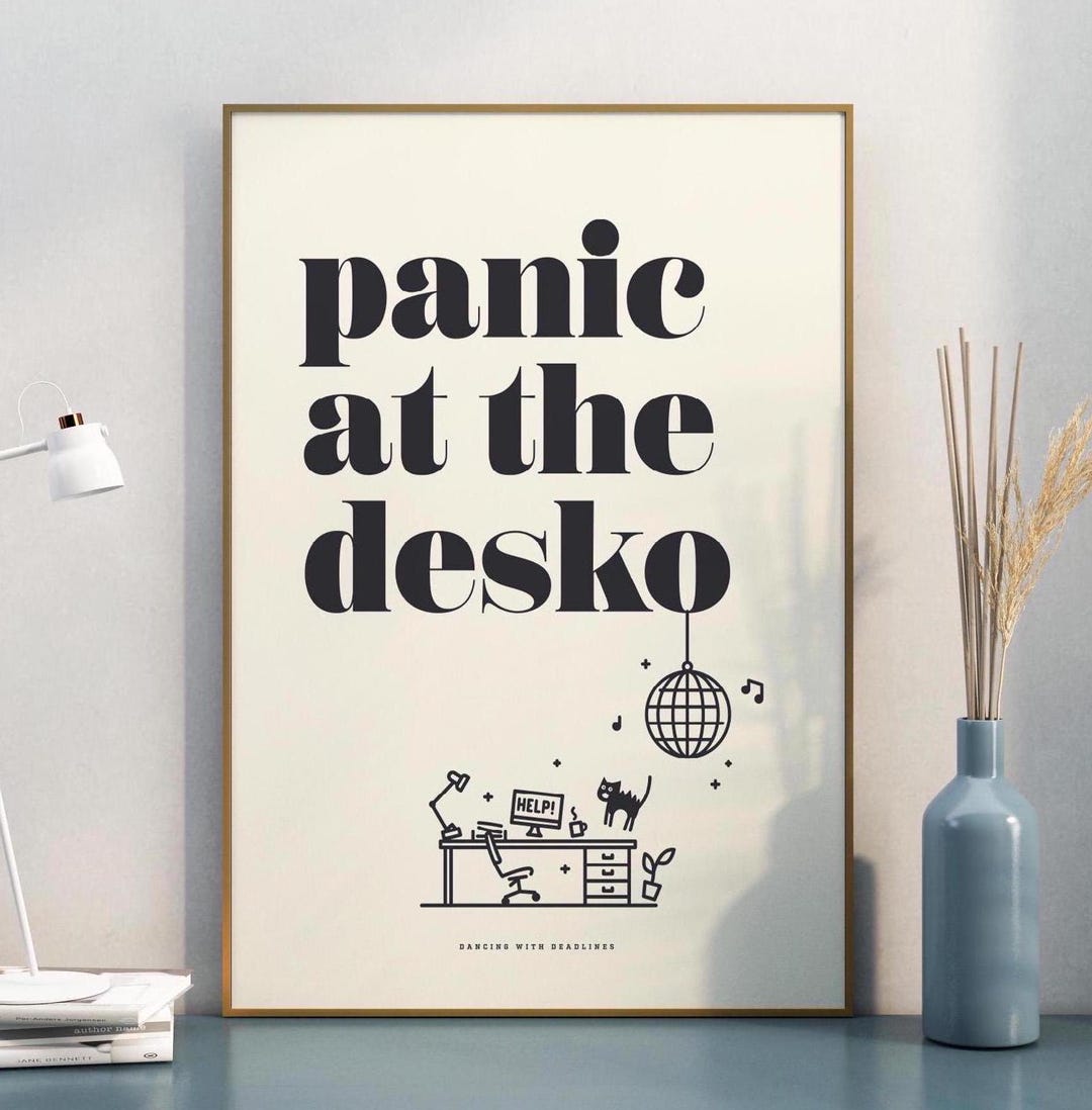 Panic at the Desko Print, Funny Office Decor, Desk Poster, Home Office ...