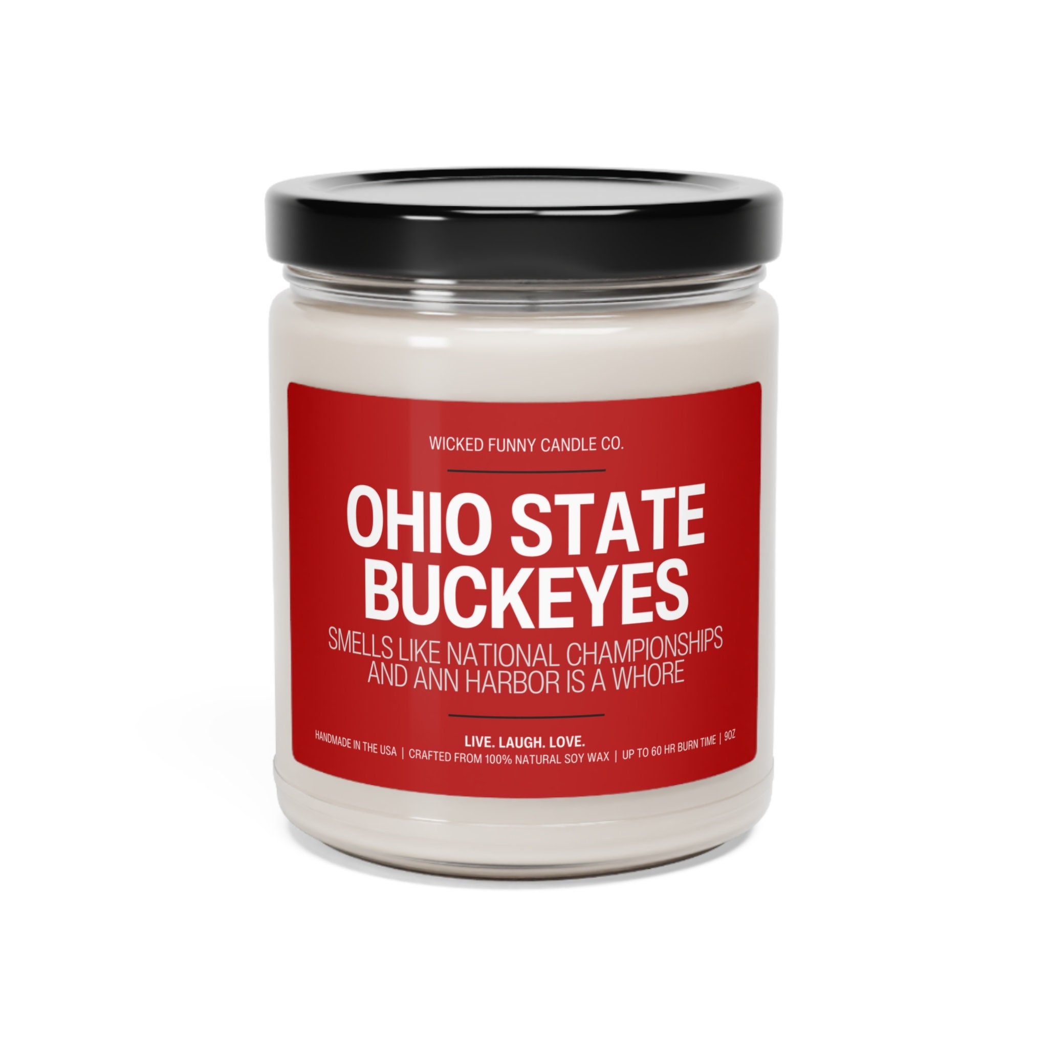 Ohio State Smells Like Championships And Ann Harbor Is A Whore Etsy
