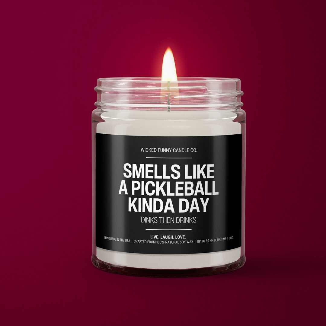 Smells Like a Pickleball Kinda Day Candle | Funny Gift for Pickleball ...