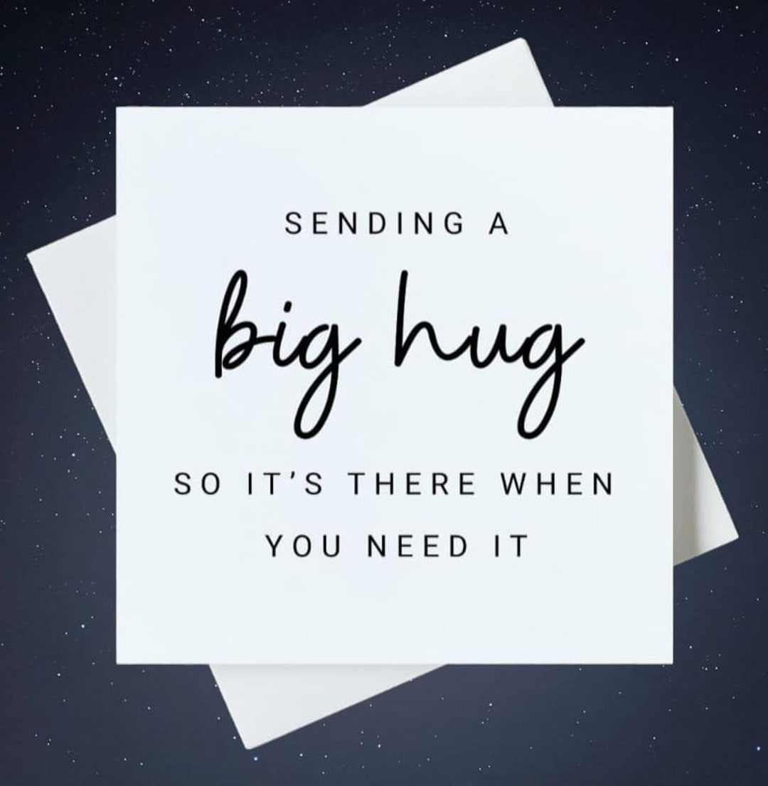 Sending a Big Hug so It's There When You Need It, Missing You Card, Long Distance Card, Hug Card ...