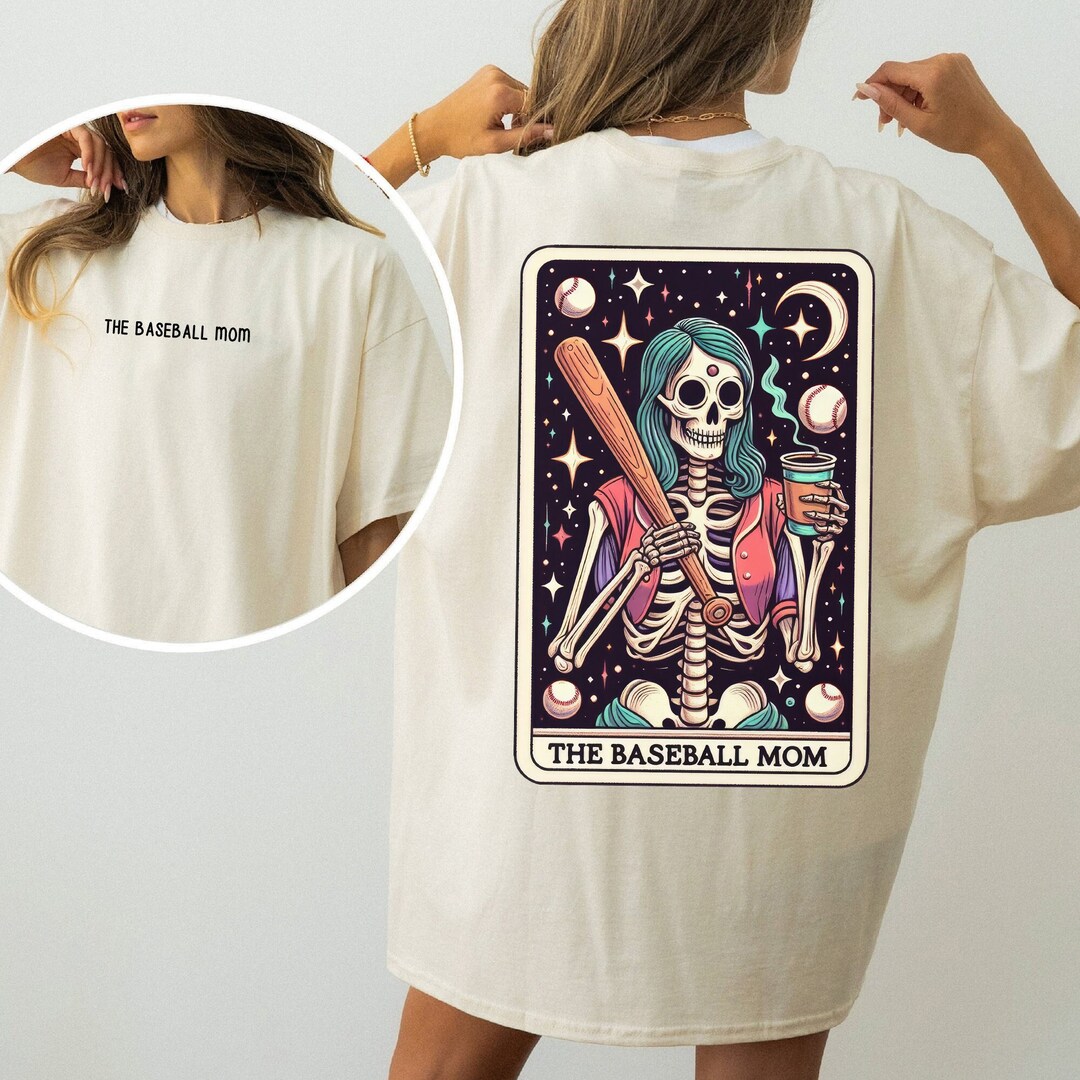 The Baseball Mom Tarot Card T-shirt With Front and Back, Funny Skeleton ...