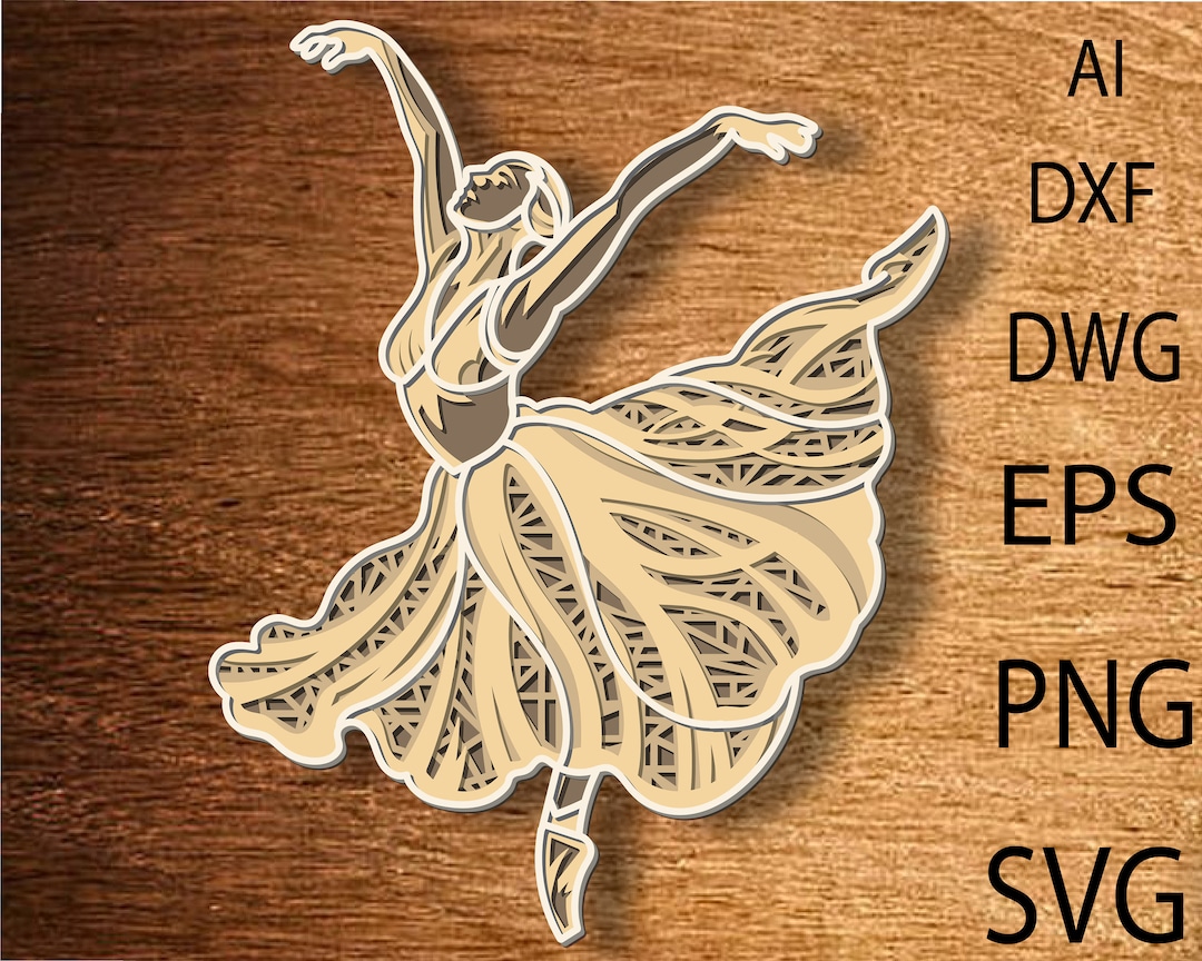 Ballerina Multilayer Laser Cut File, Ballet Dxf File,woman Laser Cut ...