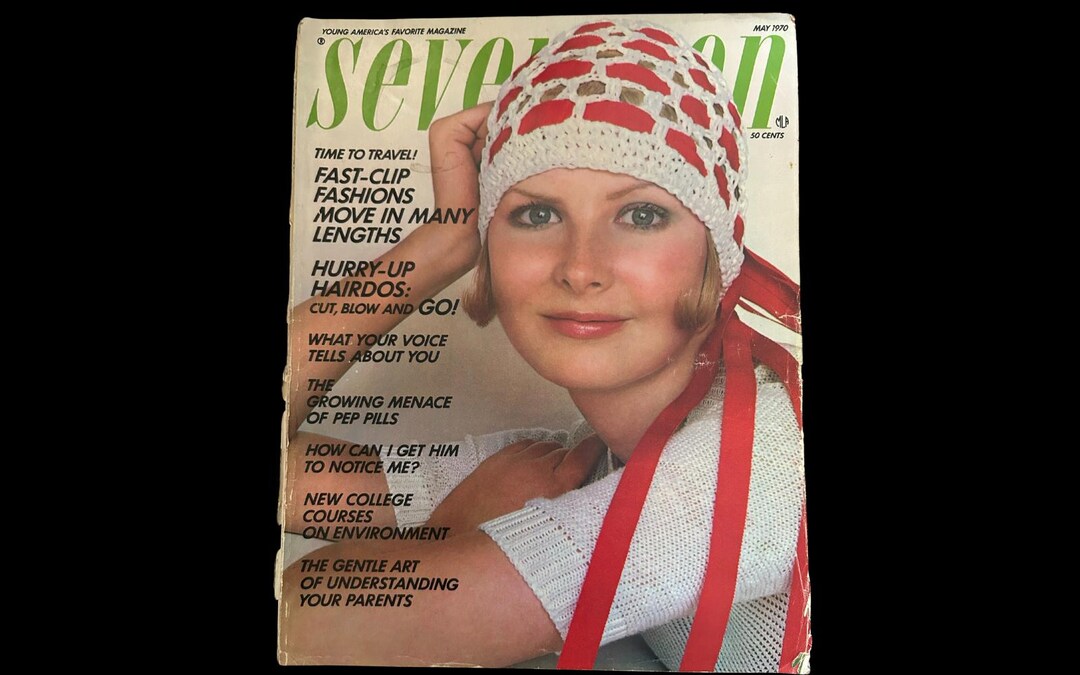 1970 SEVENTEEN Magazine | Cover: Leone James | May 1970 | Ali Macgraw ...