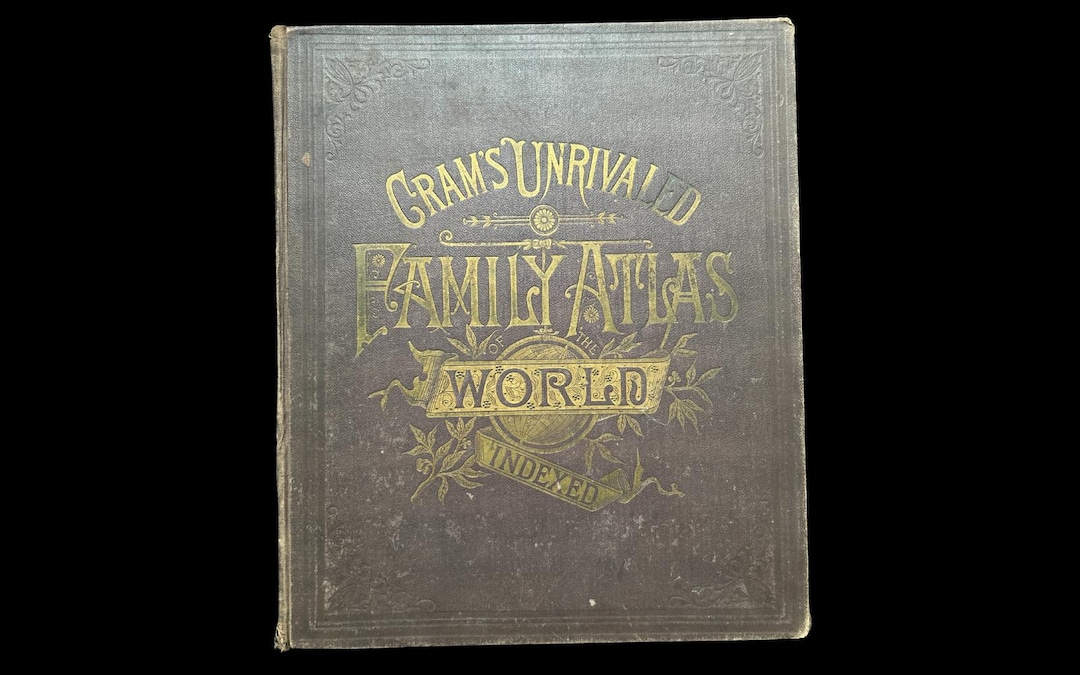Antique 1884 CRAM'S World Atlas | 1884 Cram's Unrivaled Family Atlas of ...